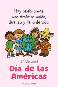 Día de las Américas: qué se celebra el 14 de abril y frases